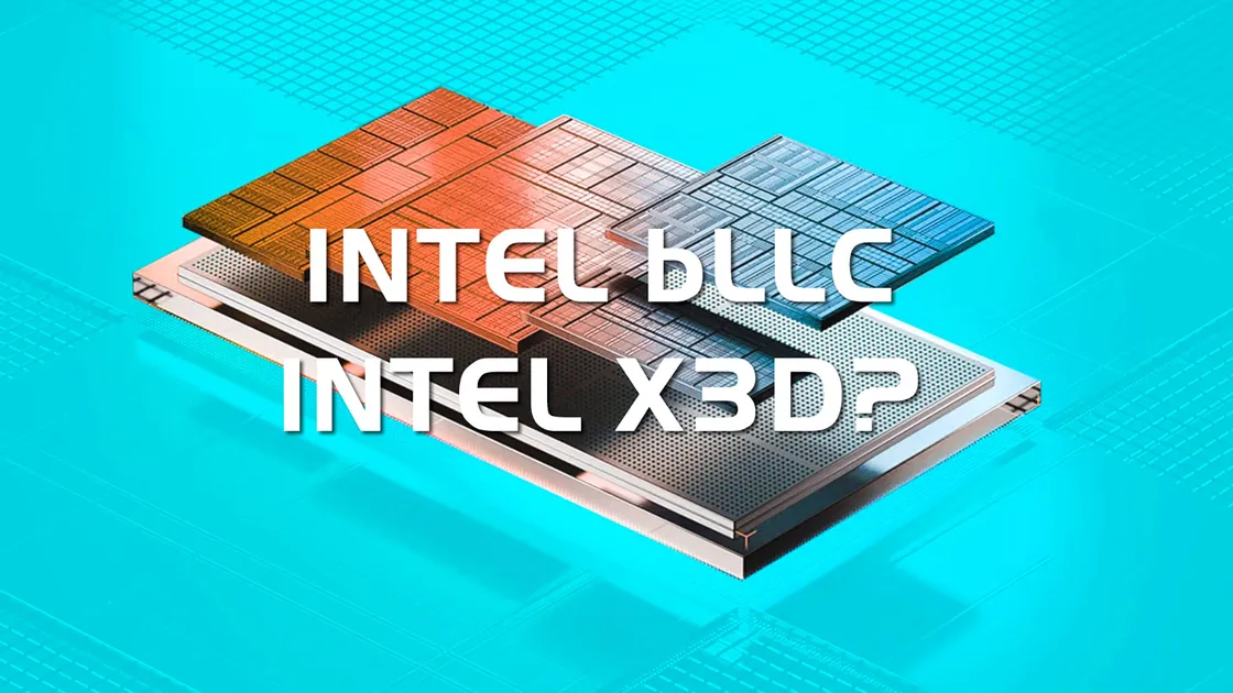 Intel X3D для геймеров: до 144 МБ кэша, но без флагмана Ultra 9